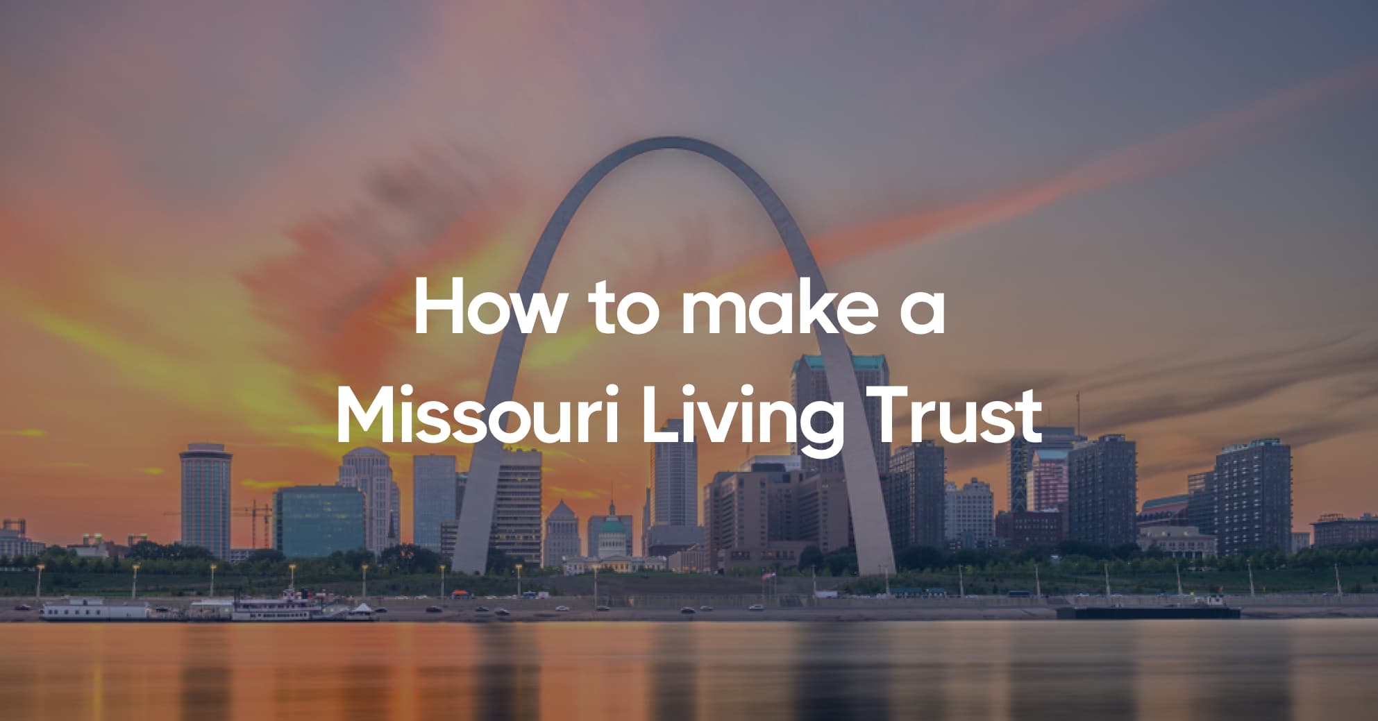 How to make a Living Trust in Missouri
